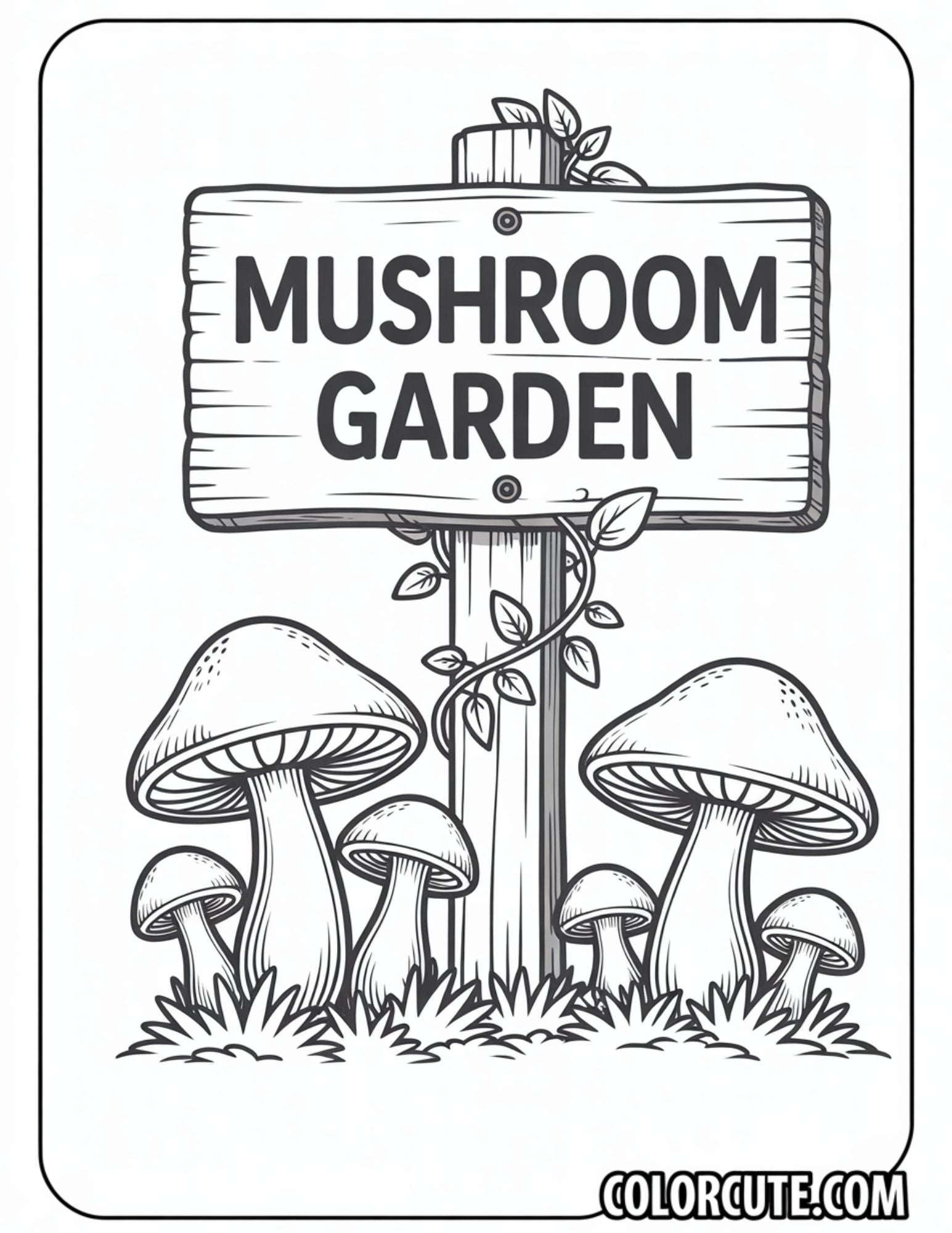 Mushroom Garden Sign Coloring Pages | Free PDF Printables – Color Cute ...